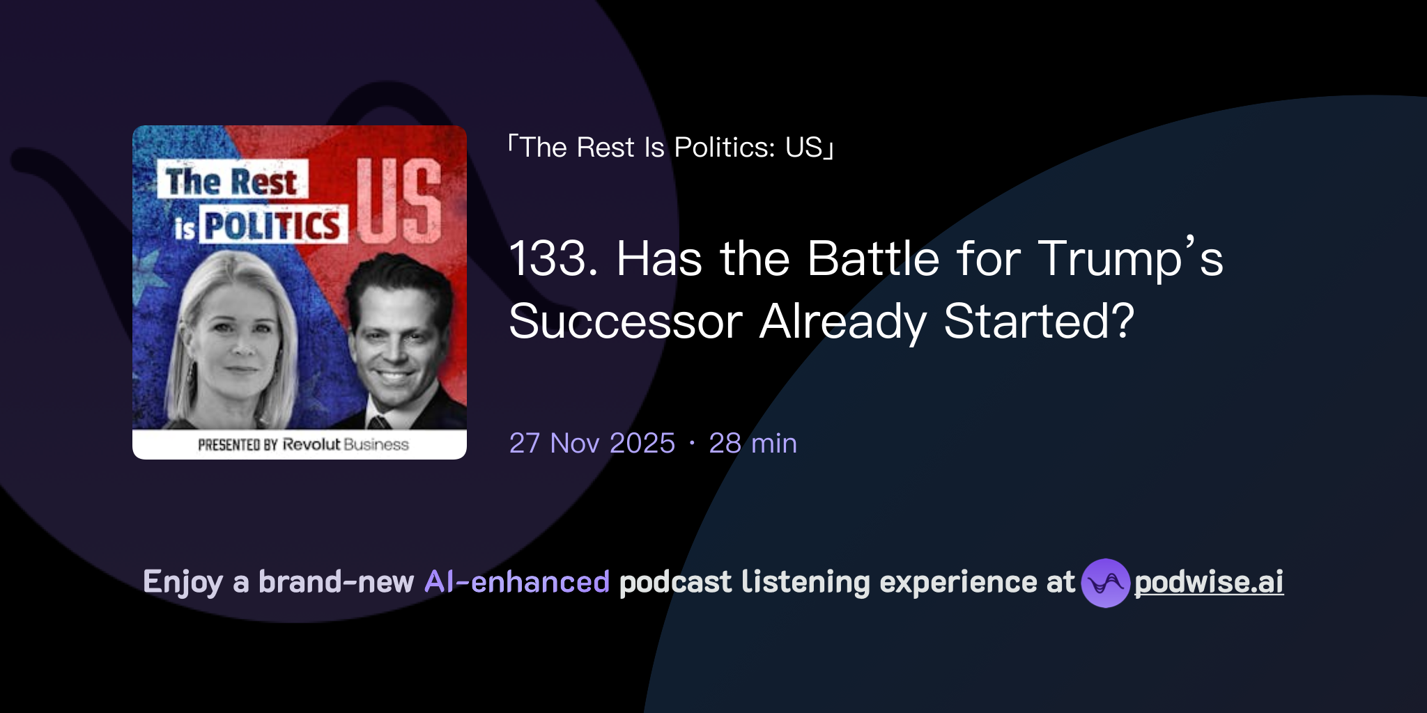133. Has the Battle for Trump’s Successor Already Started? | The Rest ...