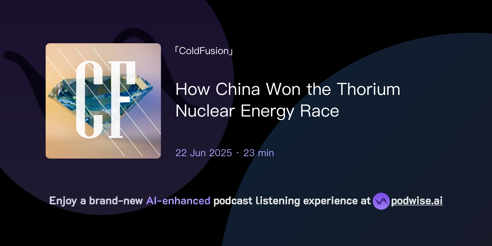 How China Won the Thorium Nuclear Energy Race | ColdFusion | Podwise