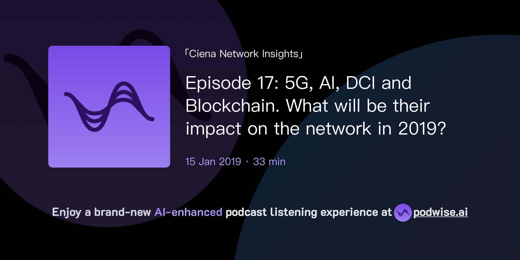 Episode 17: 5G, AI, DCI and Blockchain. What will be their impact on ...