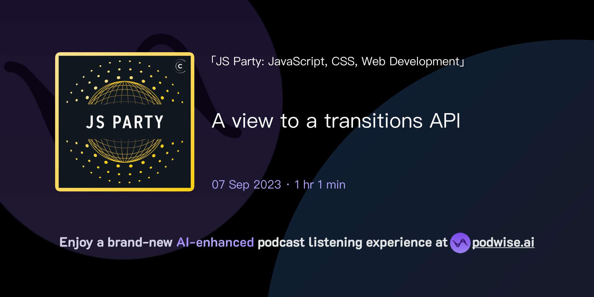 A view to a transitions API | JS Party: JavaScript, CSS, Web ...
