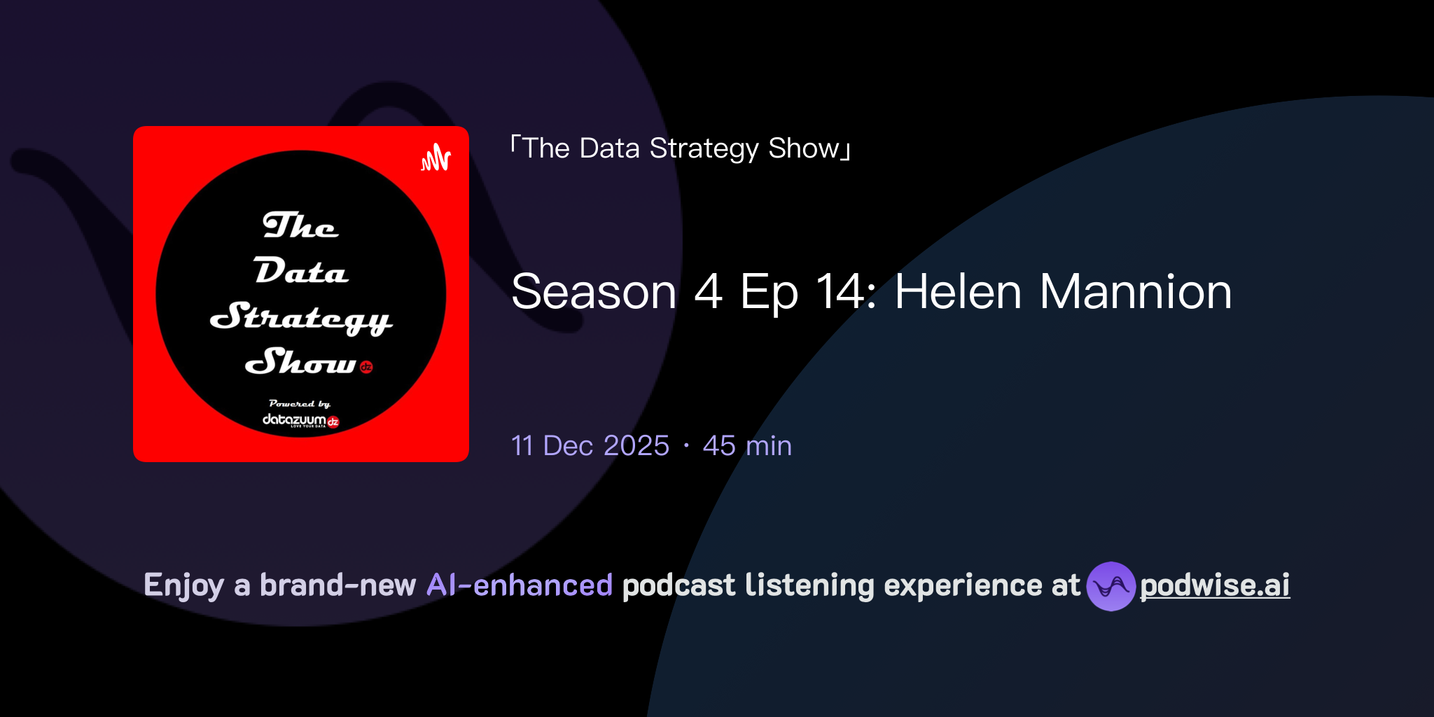 Season 4 Ep 14: Helen Mannion | The Data Strategy Show | Podwise