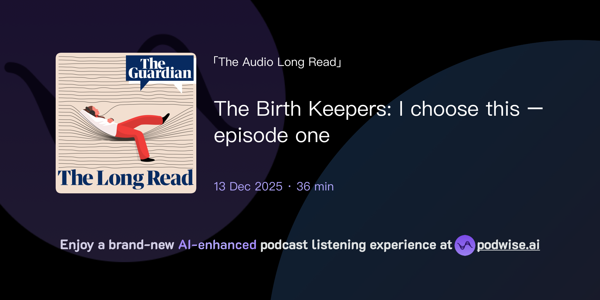 The Birth Keepers: I choose this – episode one | The Audio Long Read ...