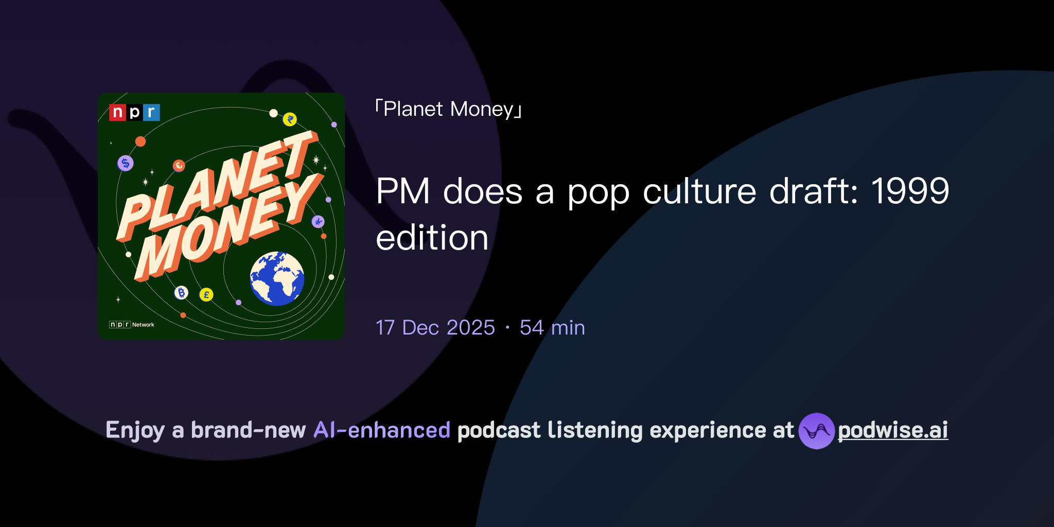 PM does a pop culture draft: 1999 edition | Planet Money | Podwise
