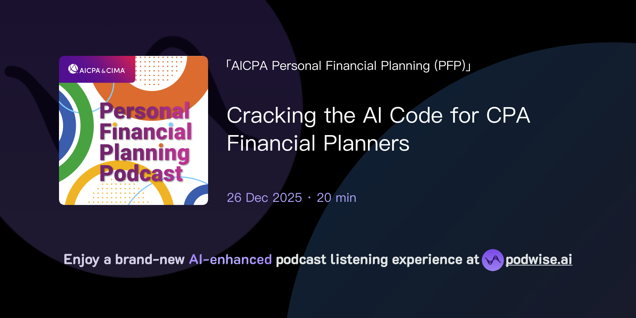 Cracking the AI Code for CPA Financial Planners | AICPA Personal Financial Planning (PFP) | Podwise