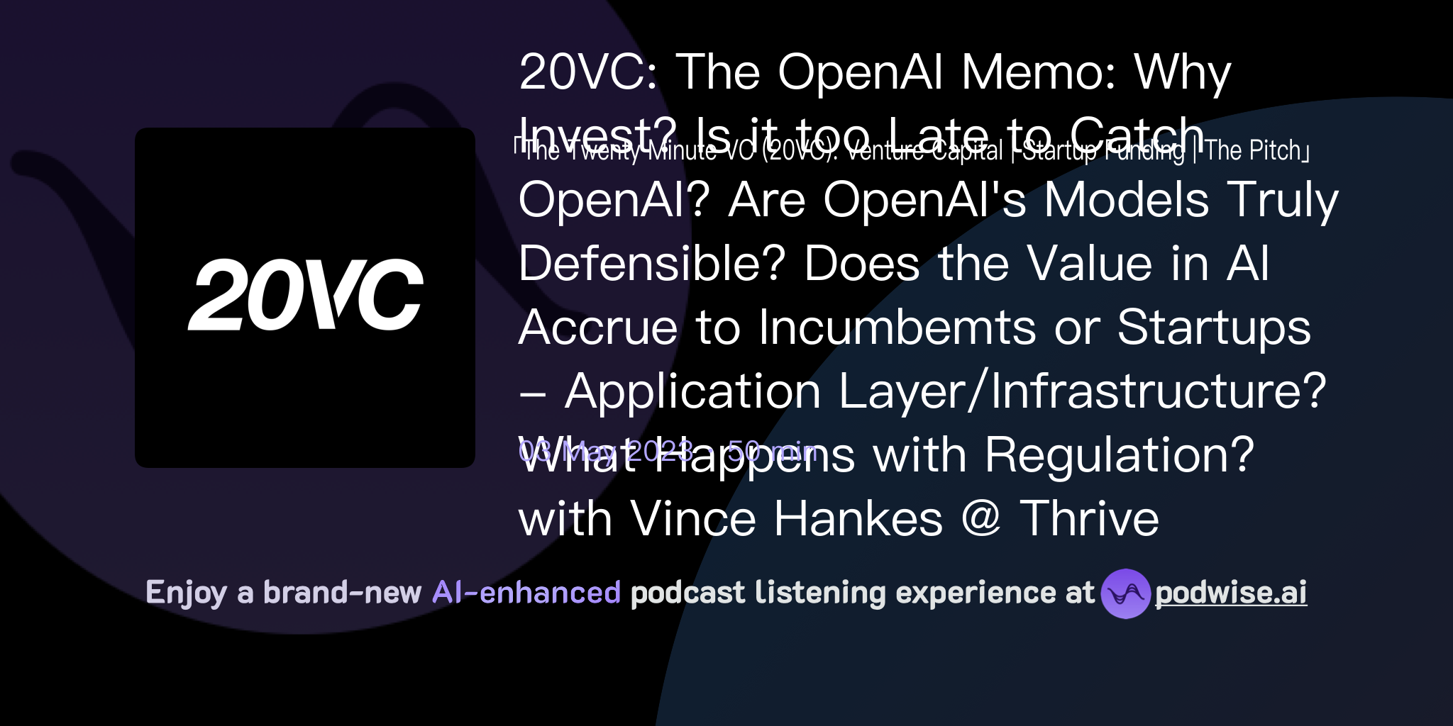 20VC: The OpenAI Memo: Why Invest? Is it too Late to Catch OpenAI? Are ...