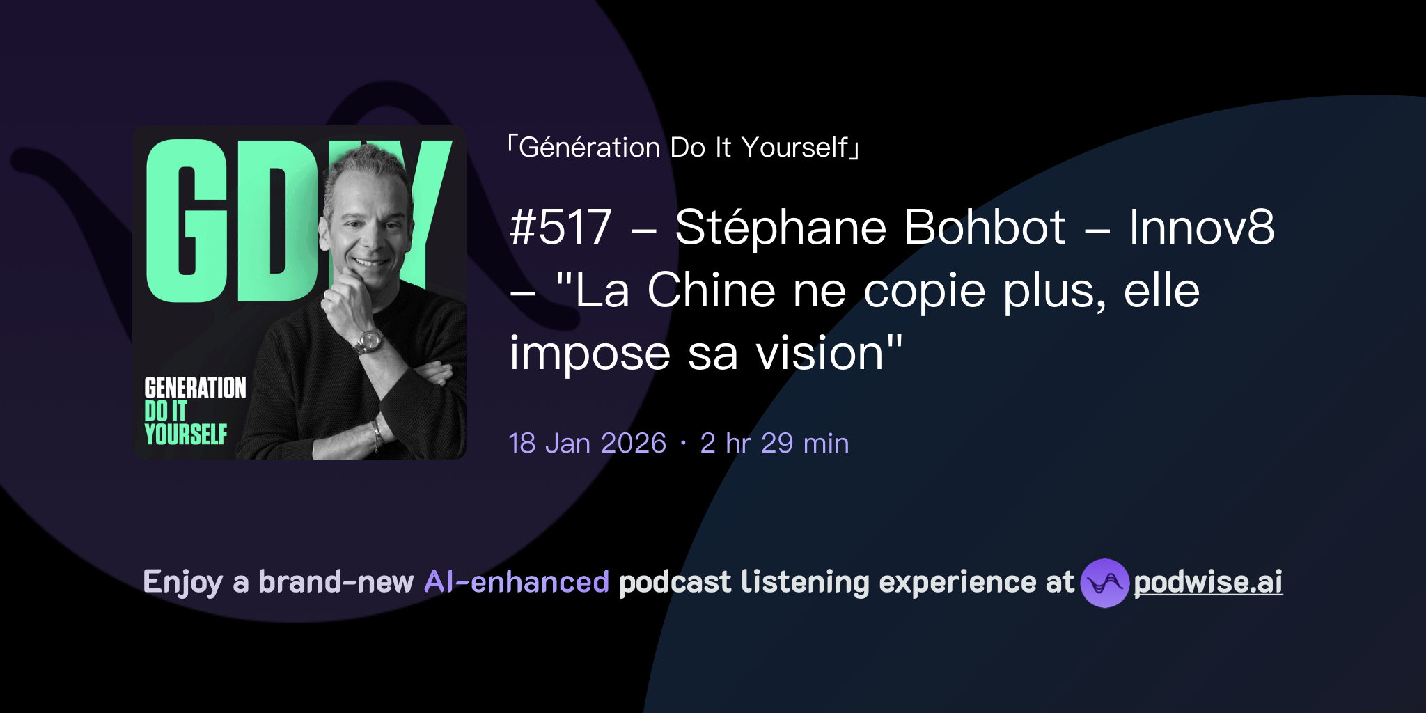 #517 - Stéphane Bohbot - Innov8 - "La Chine ne copie plus, elle impose ...