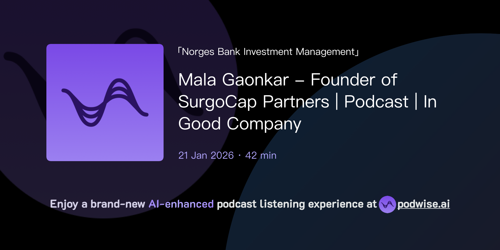 Mala Gaonkar - Founder of SurgoCap Partners | Podcast | In Good Company ...