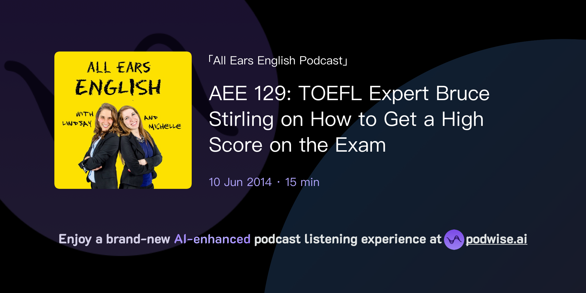 AEE 129: TOEFL Expert Bruce Stirling on How to Get a High Score on the Exam | All Ears English ...