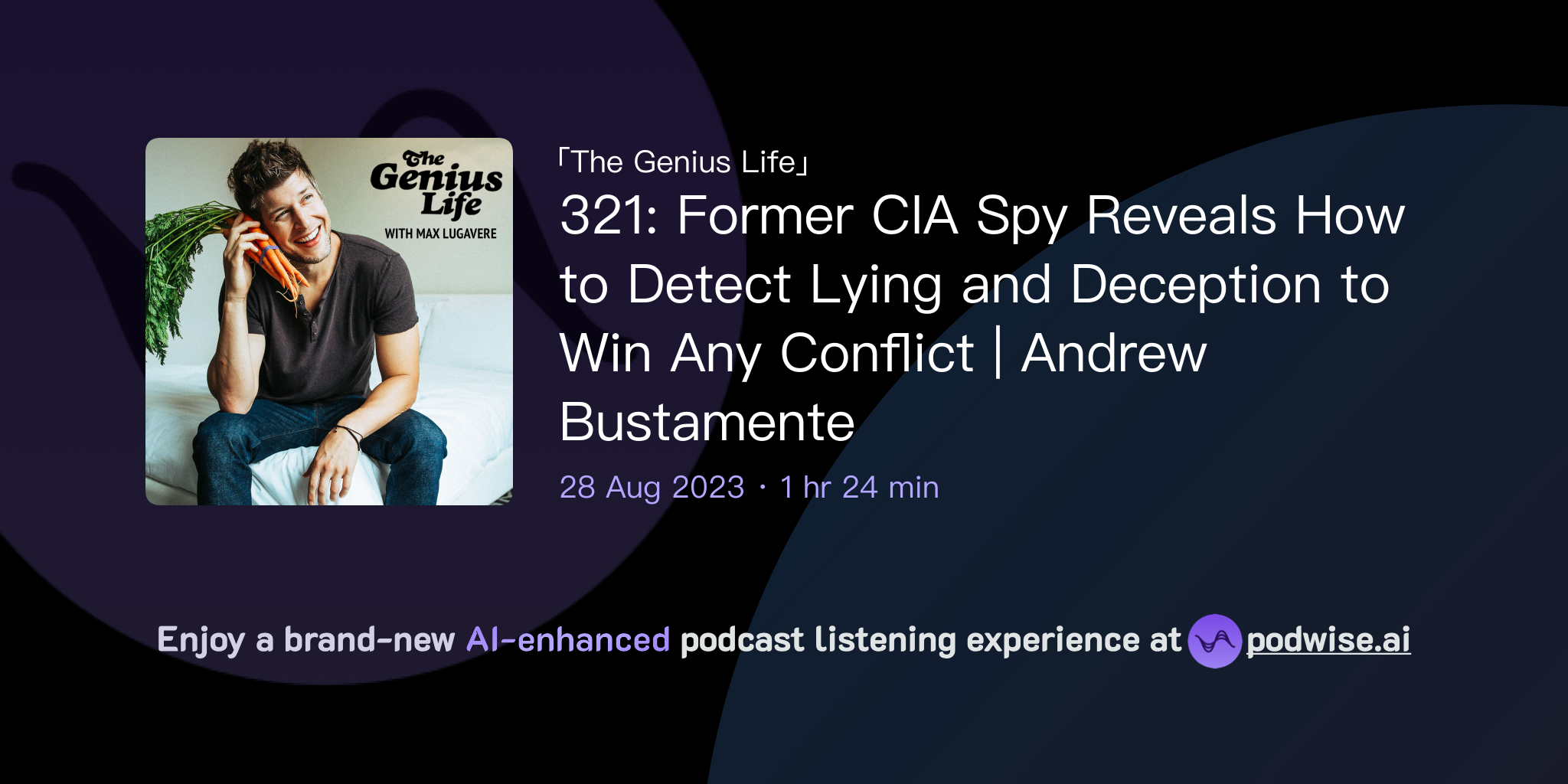 321: Former CIA Spy Reveals How to Detect Lying and Deception to Win ...