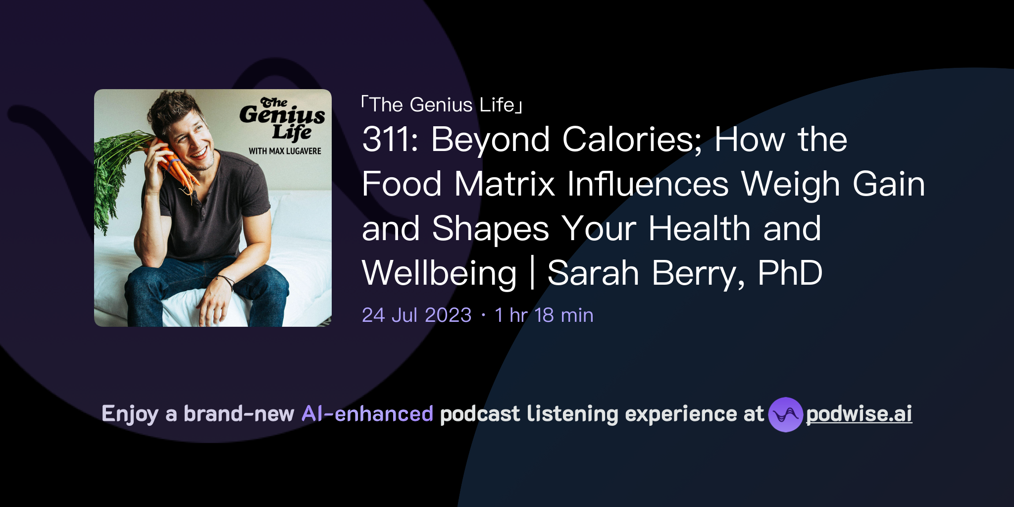 311: Beyond Calories; How the Food Matrix Influences Weigh Gain and ...
