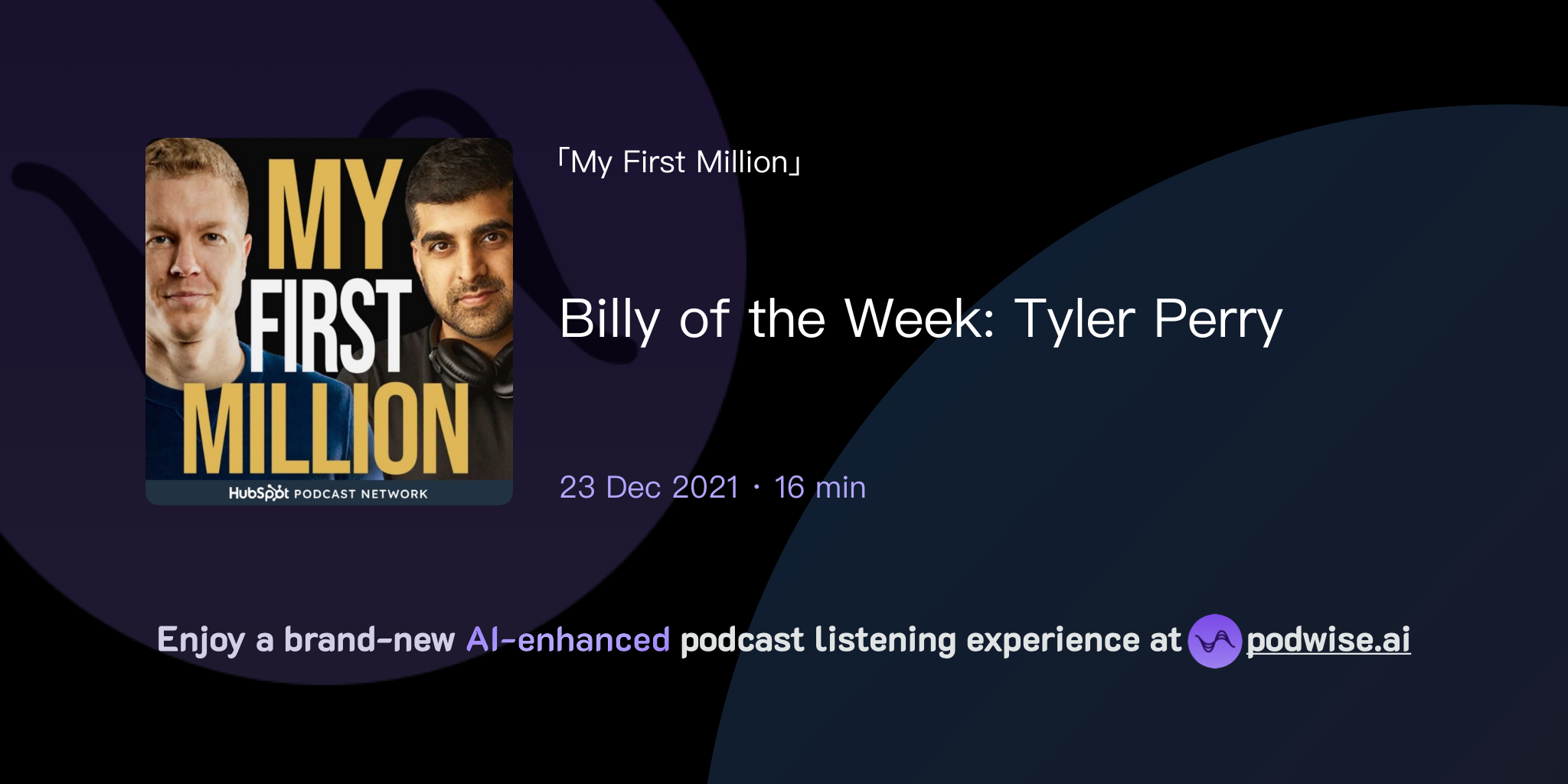 Billy of the Week: Tyler Perry | My First Million | Podwise