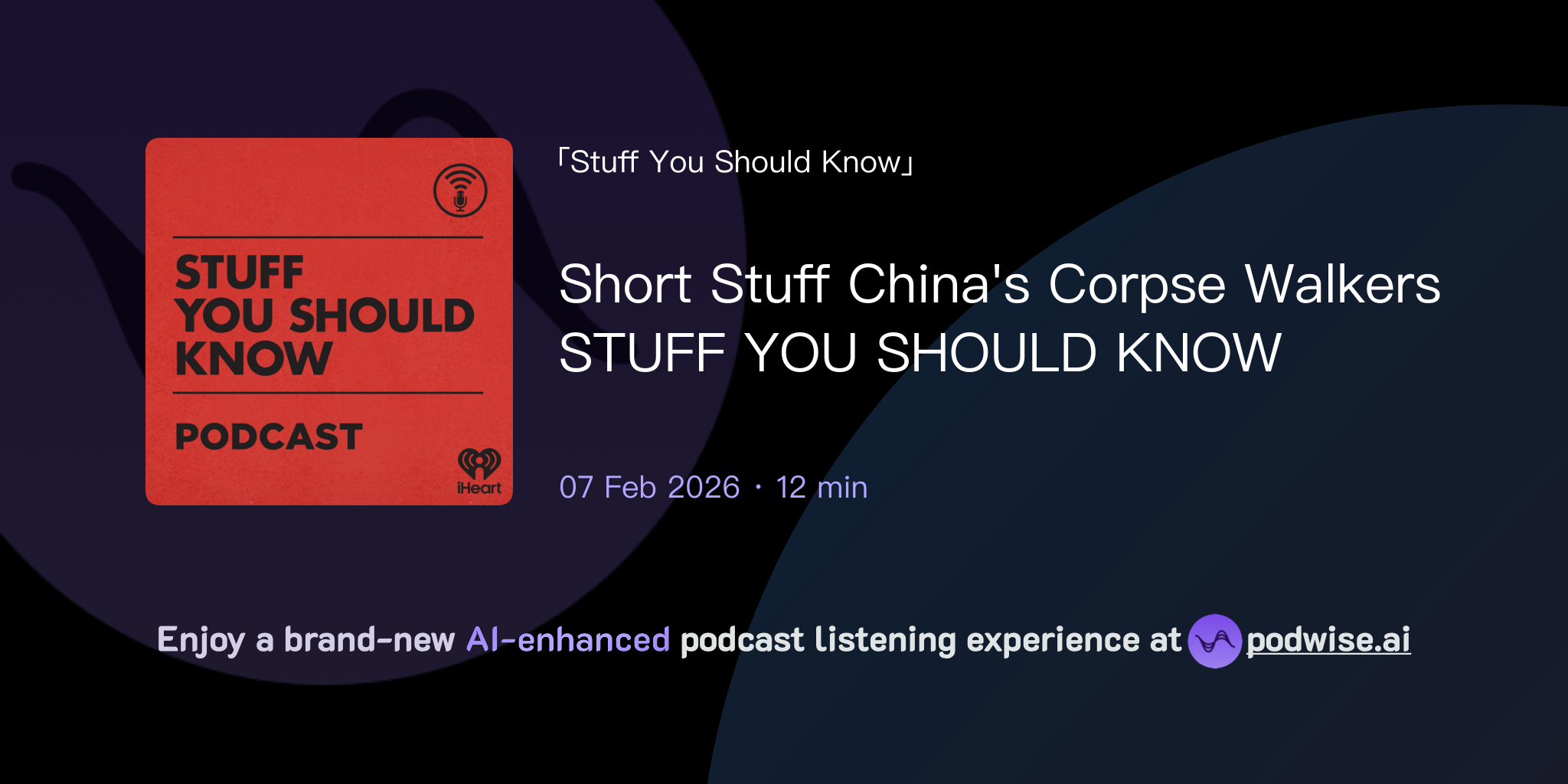 Short Stuff China's Corpse Walkers STUFF YOU SHOULD KNOW | Stuff You ...