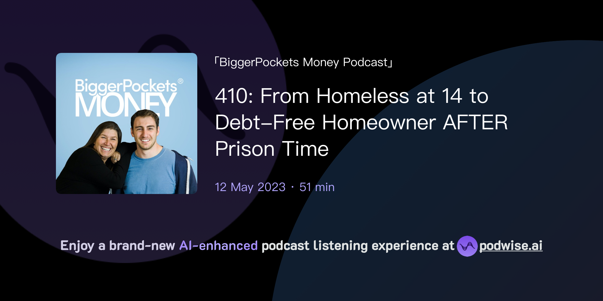 410: From Homeless at 14 to Debt-Free Homeowner AFTER Prison Time | BiggerPockets Money Podcast ...