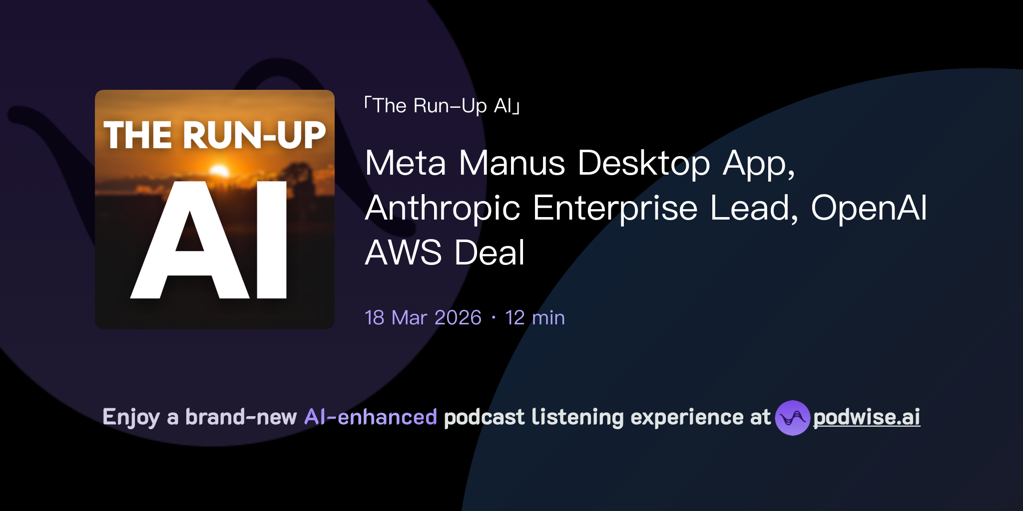 Meta Manus Desktop App, Anthropic Enterprise Lead, OpenAI AWS Deal ...