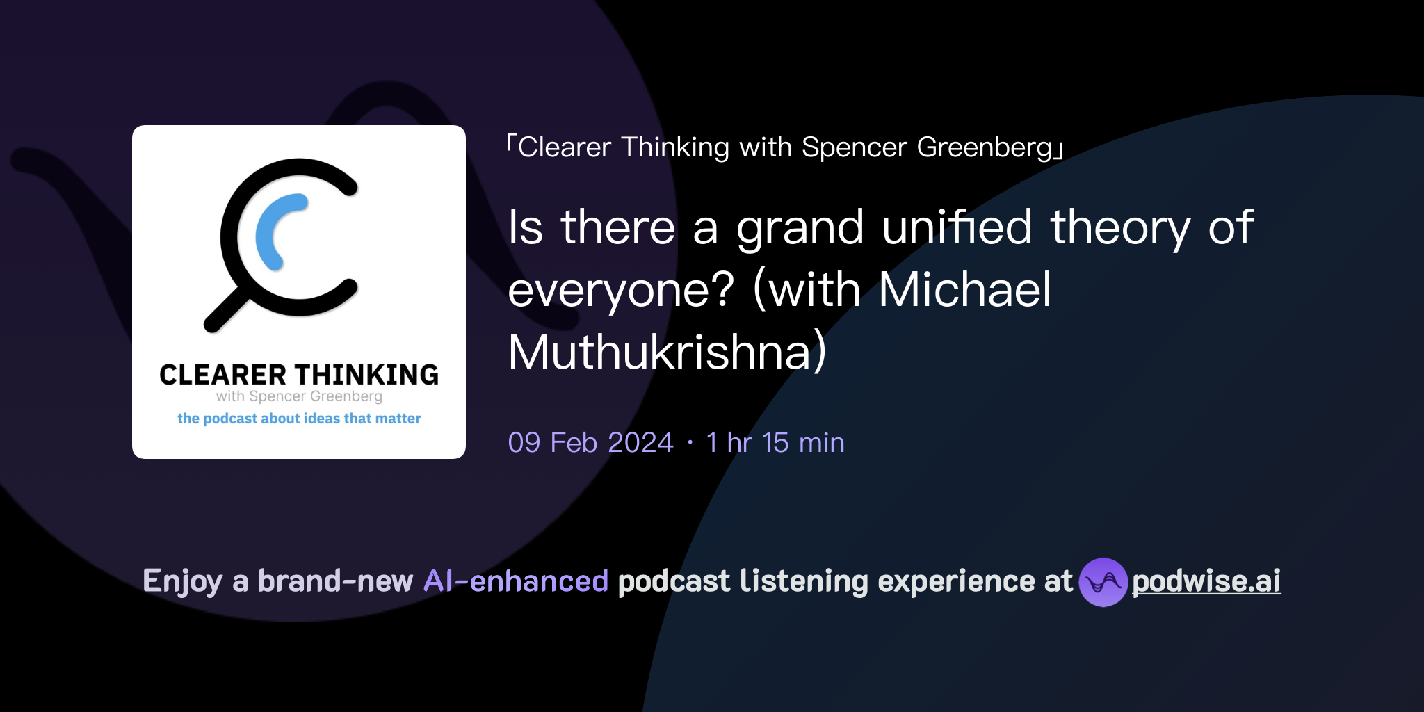 Is there a grand unified theory of everyone? (with Michael Muthukrishna ...