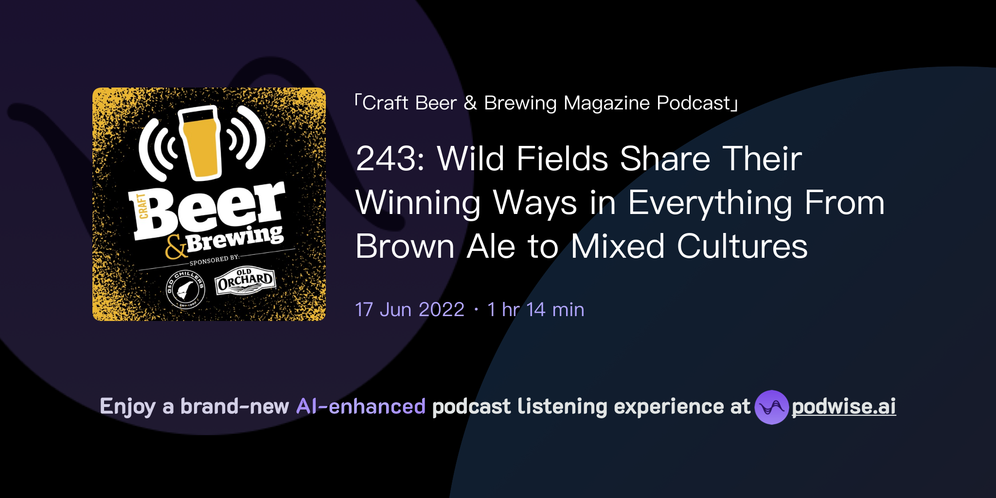 243: Wild Fields Share Their Winning Ways in Everything From Brown Ale to Mixed Cultures | Craft ...