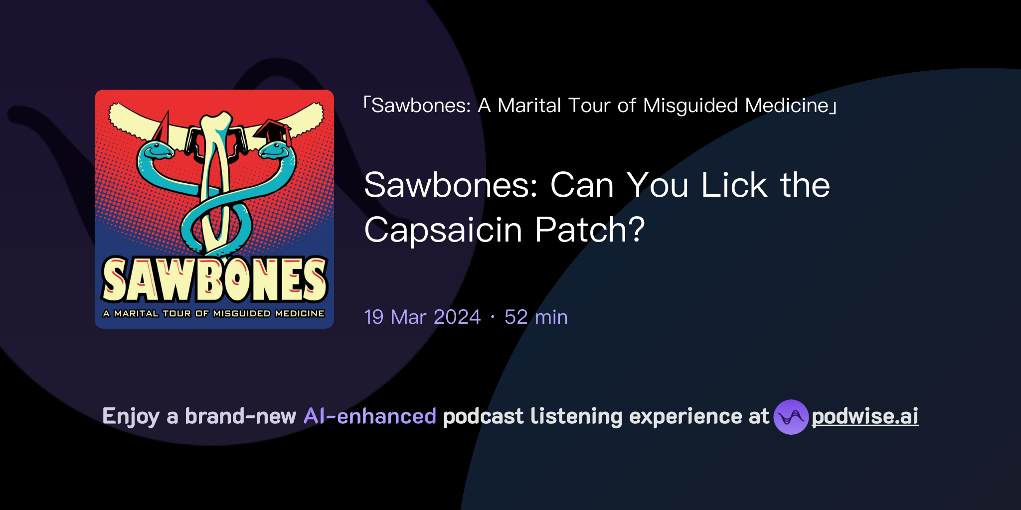 Sawbones: Can You Lick the Capsaicin Patch? | Sawbones: A Marital Tour ...