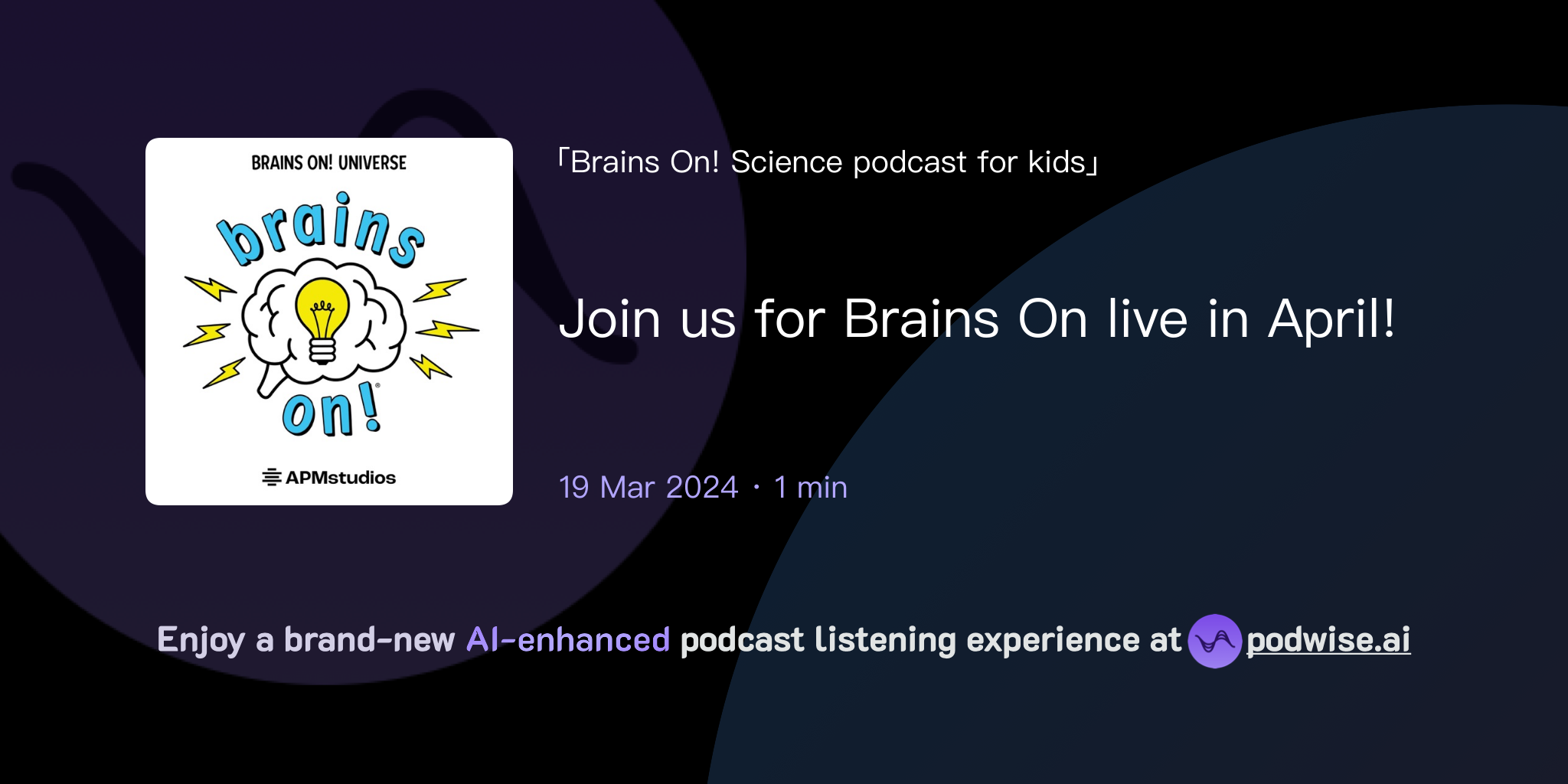 Join us for Brains On live in April! | Brains On! Science podcast for ...