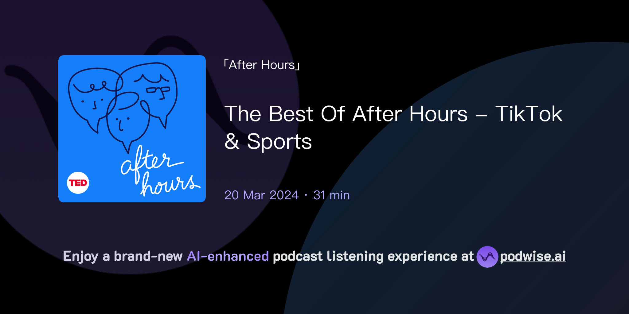 The Best Of After Hours - TikTok & Sports | After Hours | Podwise