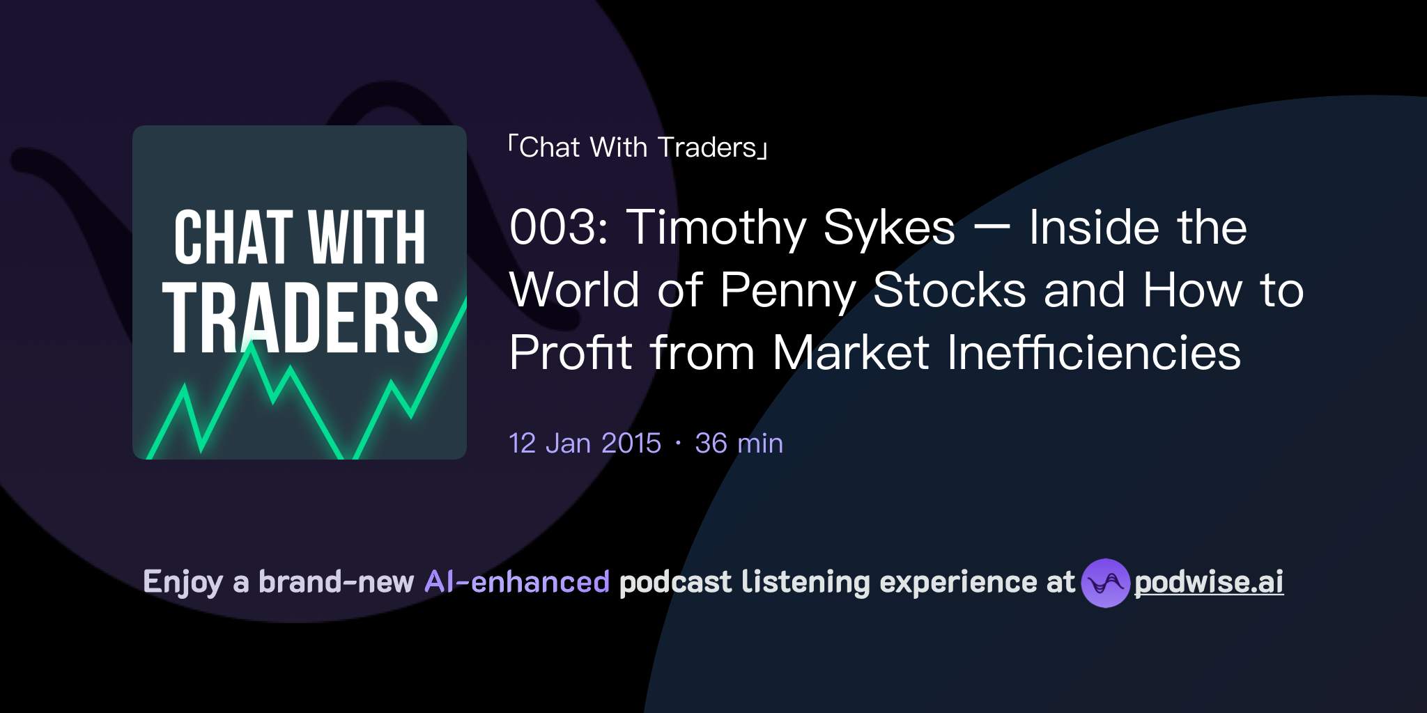 003: Timothy Sykes – Inside the World of Penny Stocks and How to Profit ...