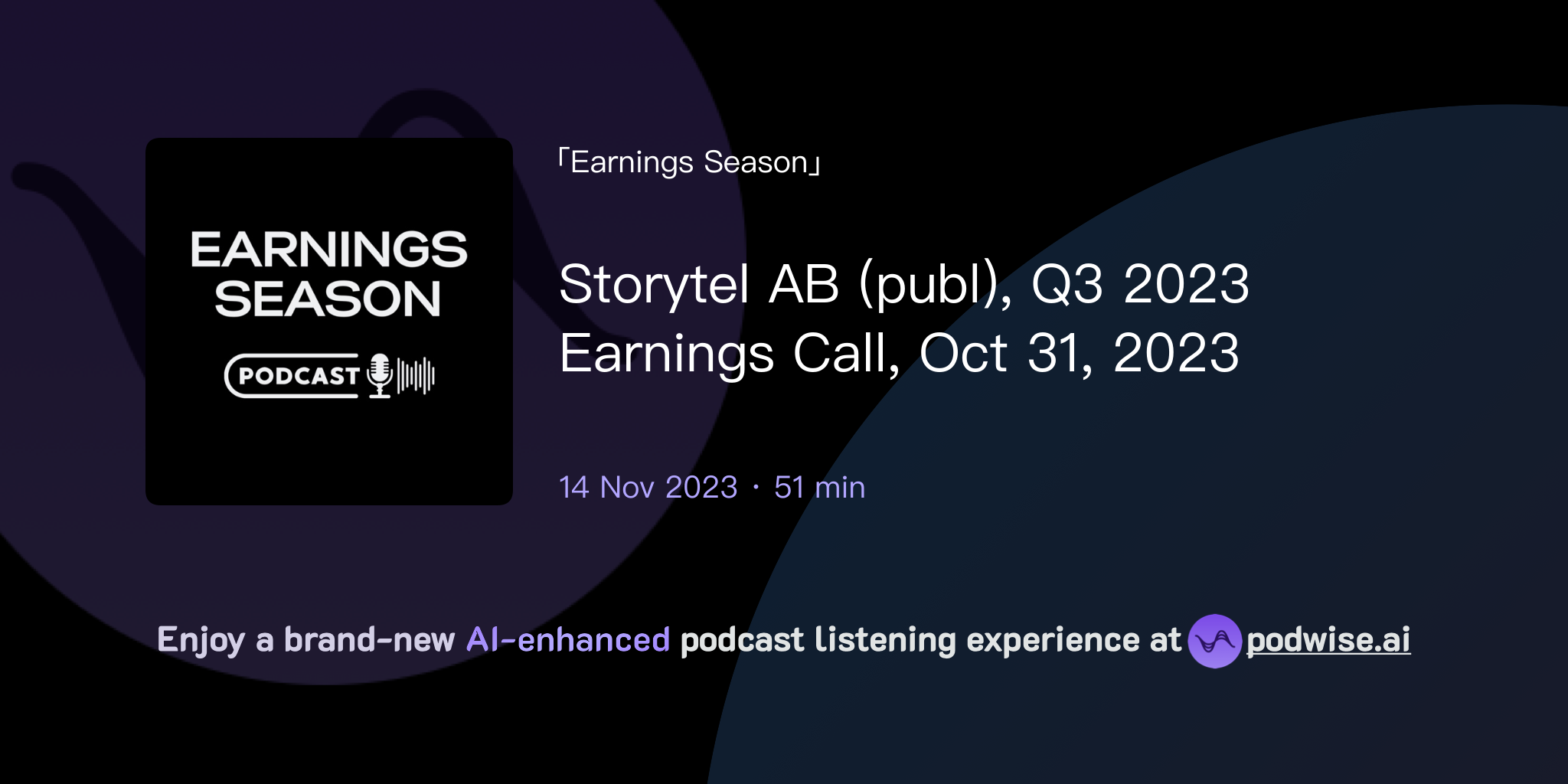 Storytel AB (publ), Q3 2023 Earnings Call, Oct 31, 2023 | Earnings Season | Podwise