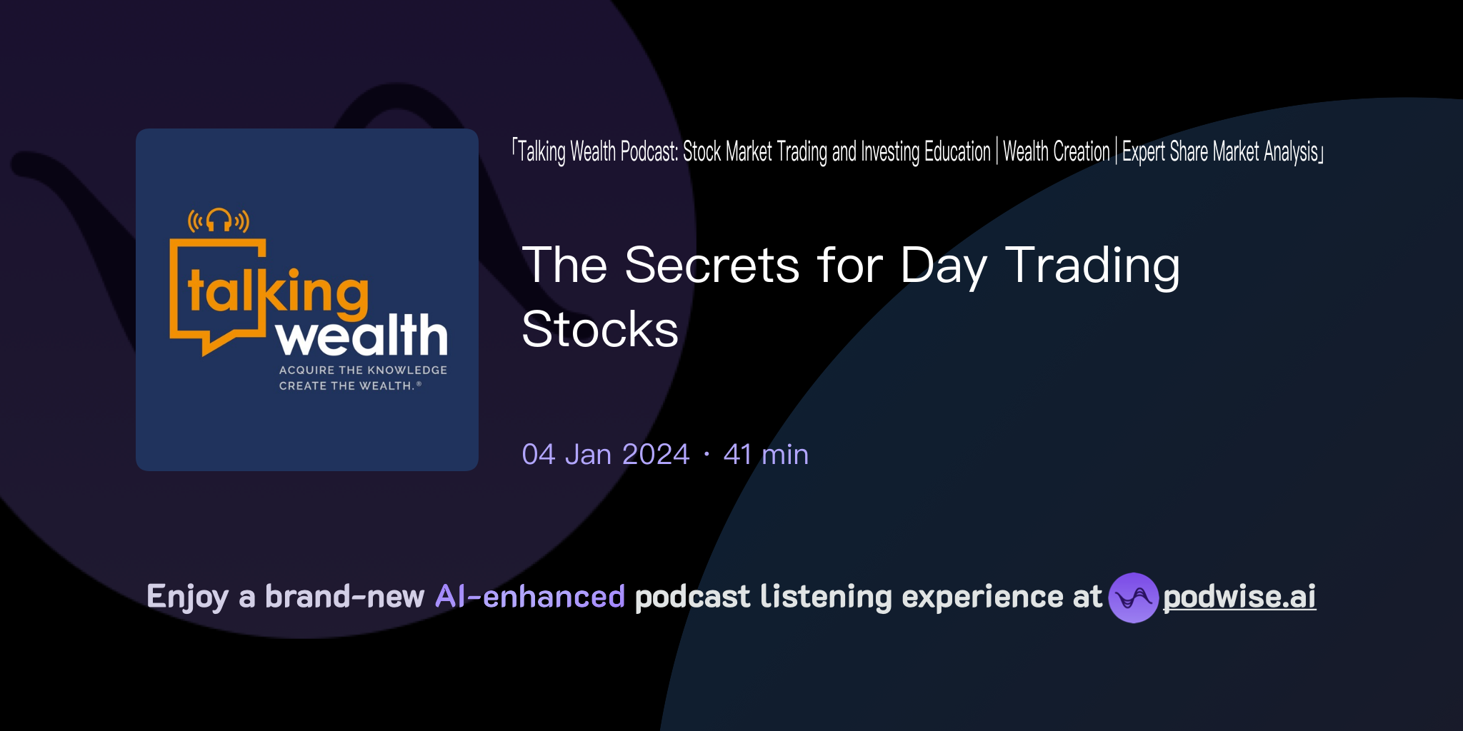 The Secrets for Day Trading Stocks | Talking Wealth Podcast: Stock ...