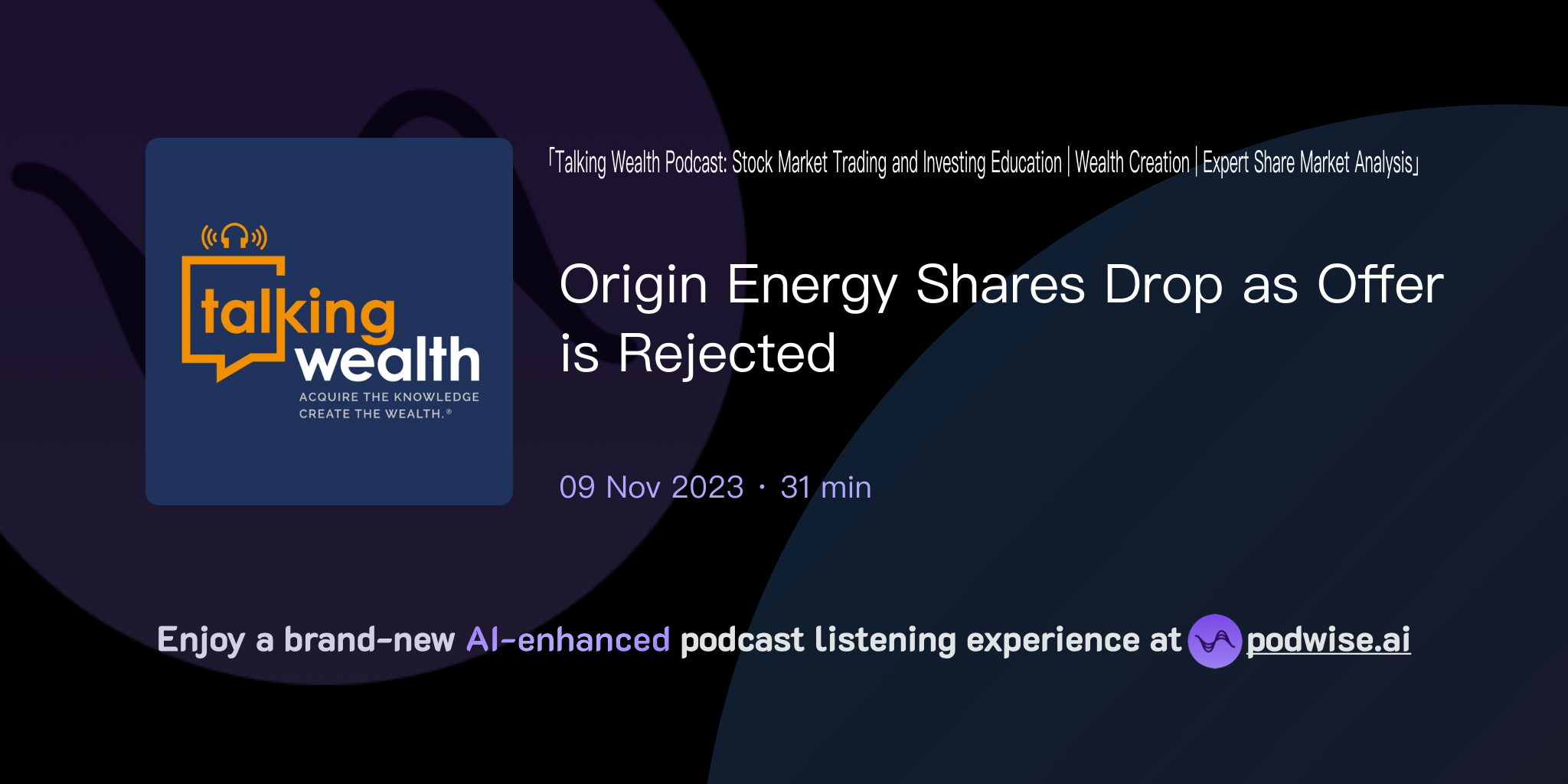 Origin Energy Shares Drop As Offer Is Rejected Talking Wealth Podcast Origin Energy Shares Drop As Offer Is Rejected Talking Wealth Podcast