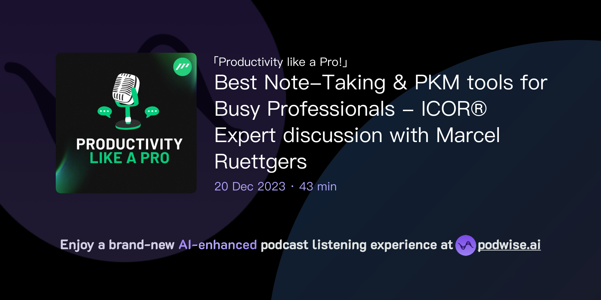 Best Note-Taking & PKM tools for Busy Professionals - ICOR® Expert discussion with Marcel ...