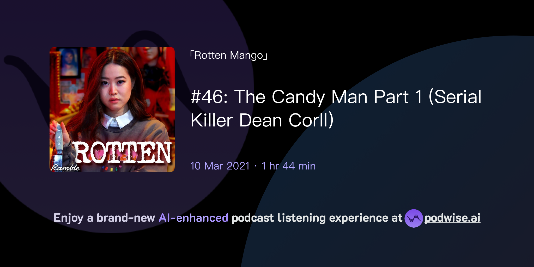#46: The Candy Man Part 1 (Serial Killer Dean Corll) | Rotten Mango ...