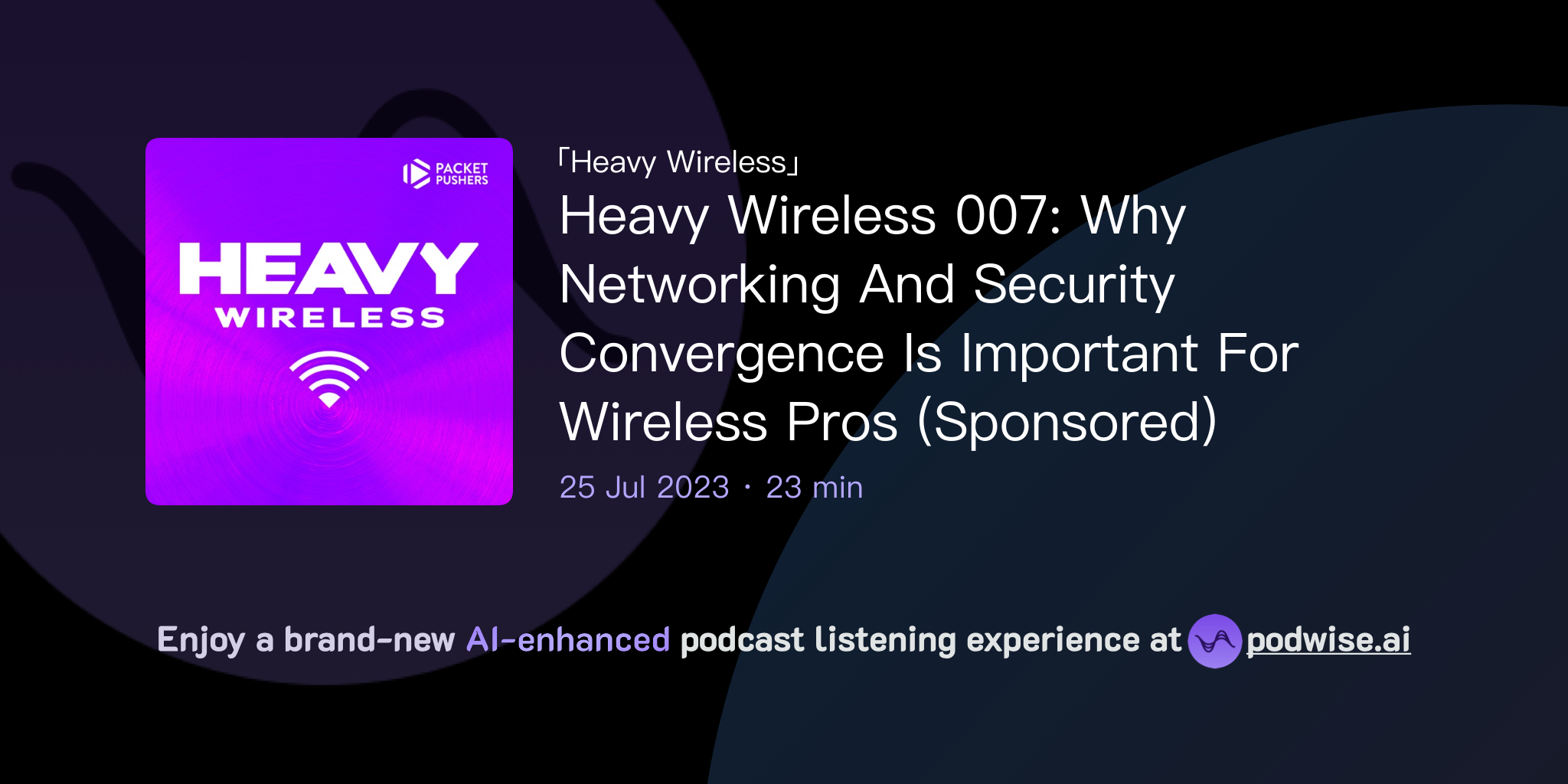 Heavy Wireless 007: Why Networking And Security Convergence Is Important For Wireless Pros ...