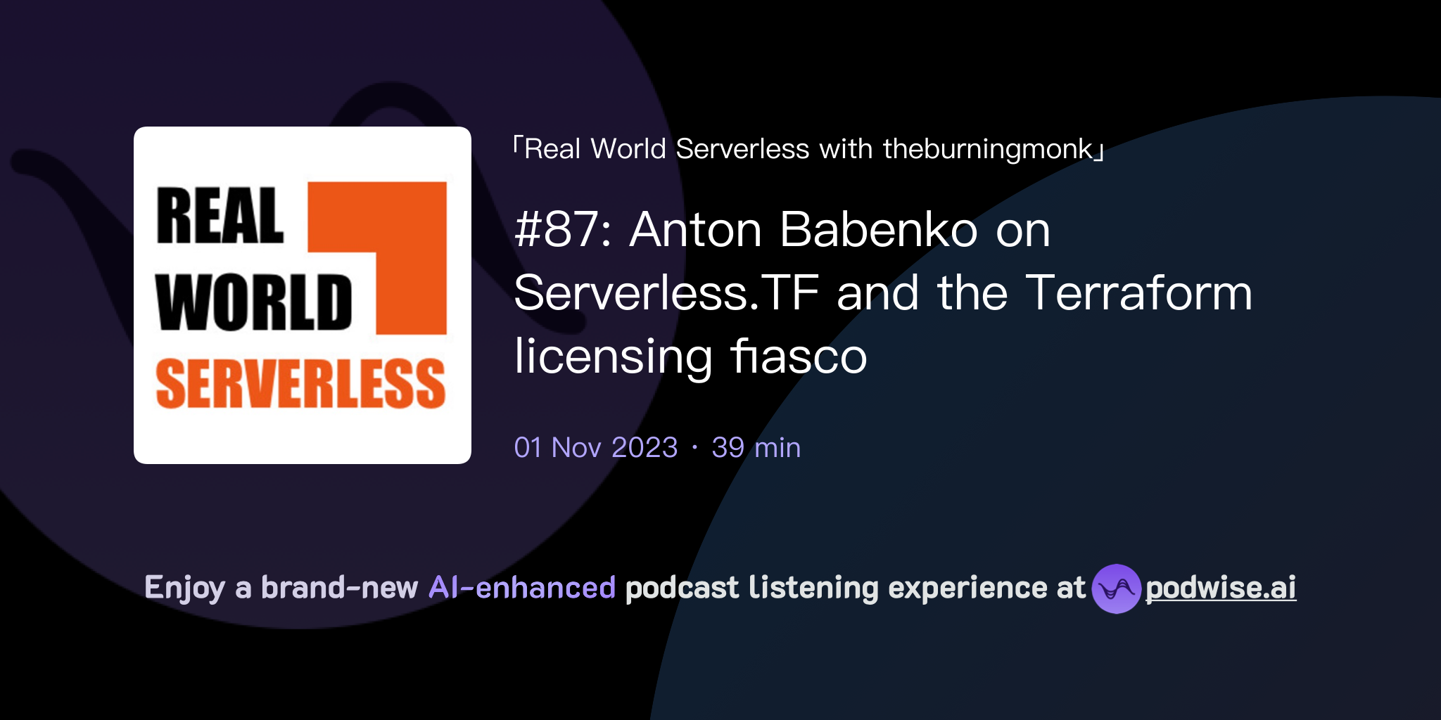 #87: Anton Babenko on Serverless.TF and the Terraform licensing fiasco | Real World Serverless ...