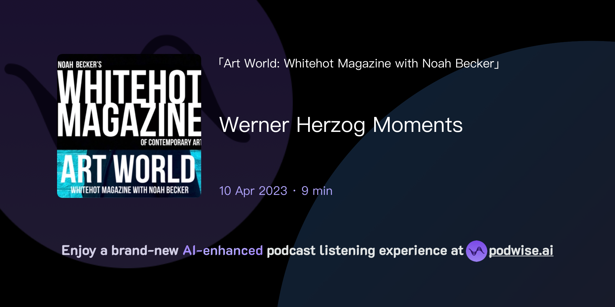 Werner Herzog Moments | Art World: Whitehot Magazine with Noah Becker ...