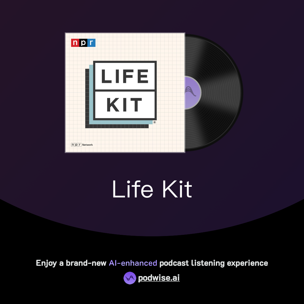 Life Kit | Podwise