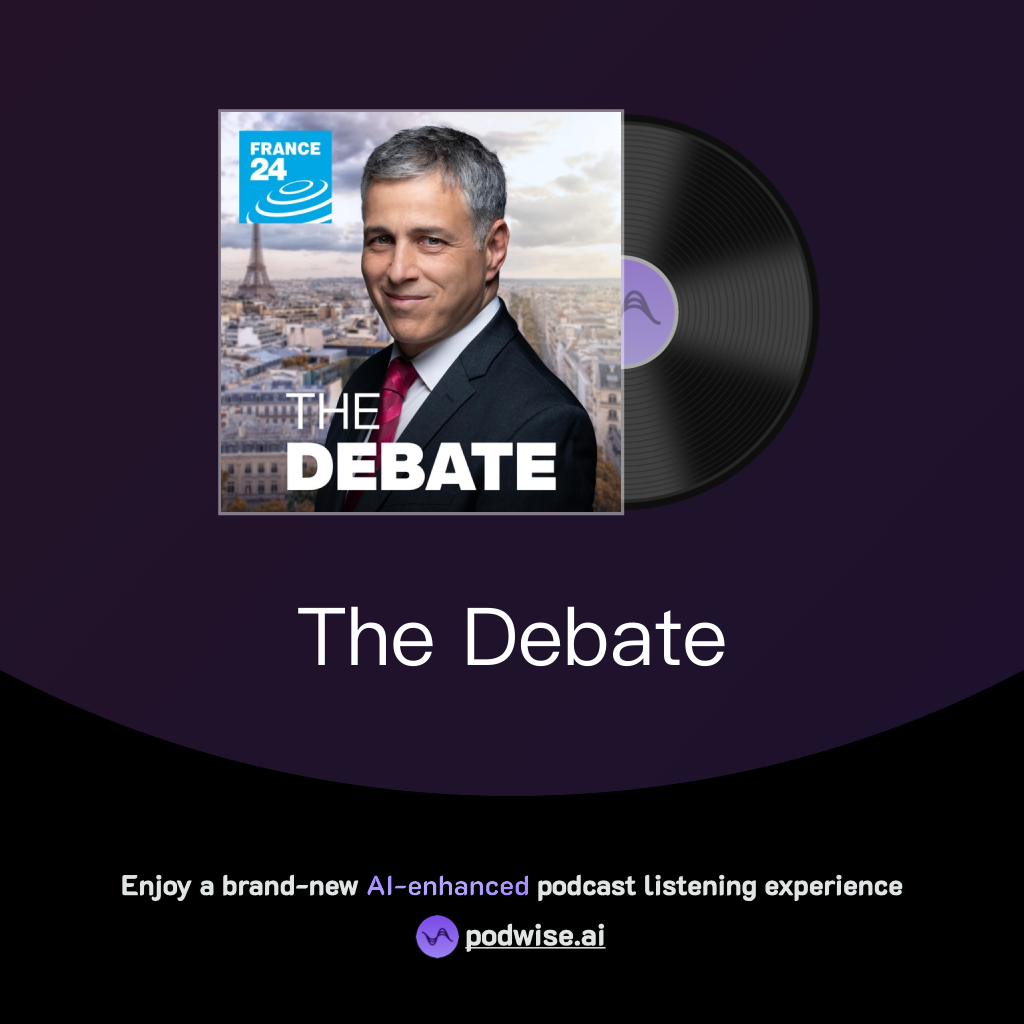 The Debate | Podwise