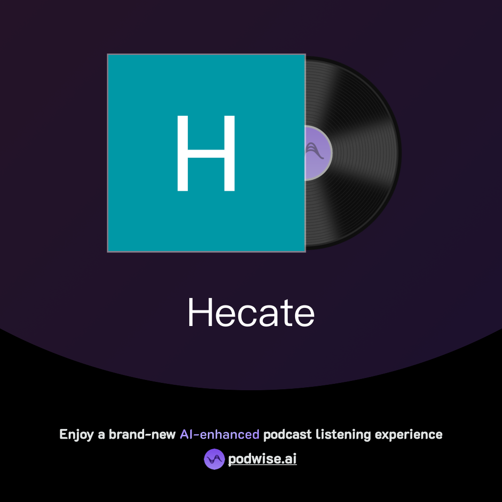 Hecate | Podwise