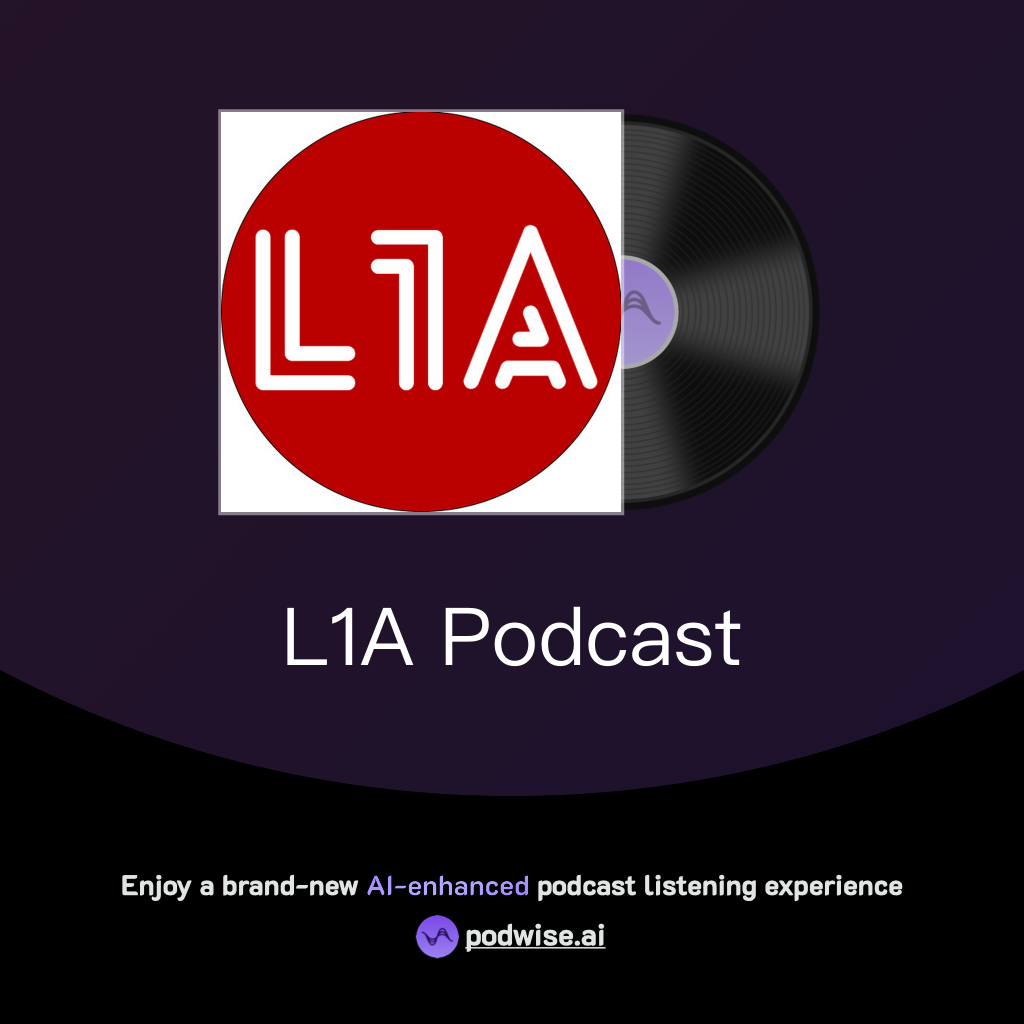 L1A Podcast | Podwise