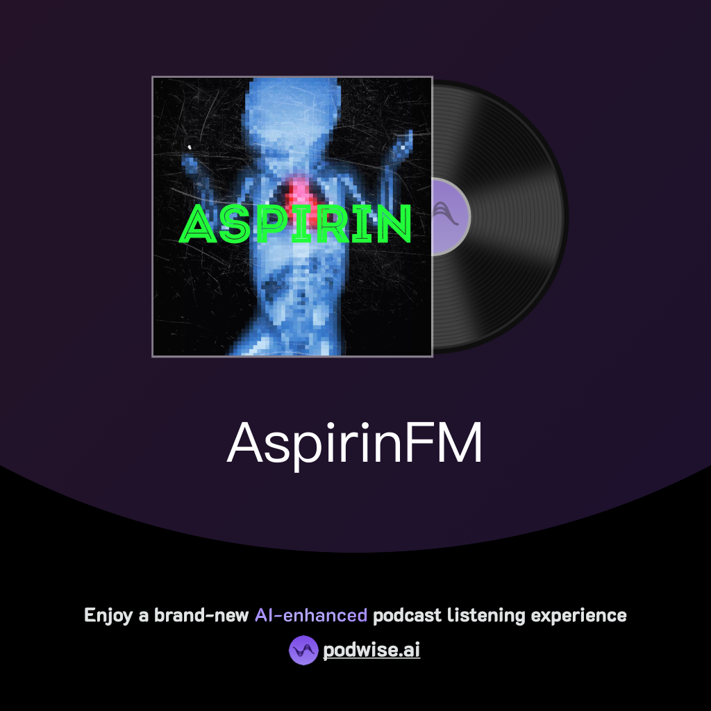 AspirinFM | Podwise