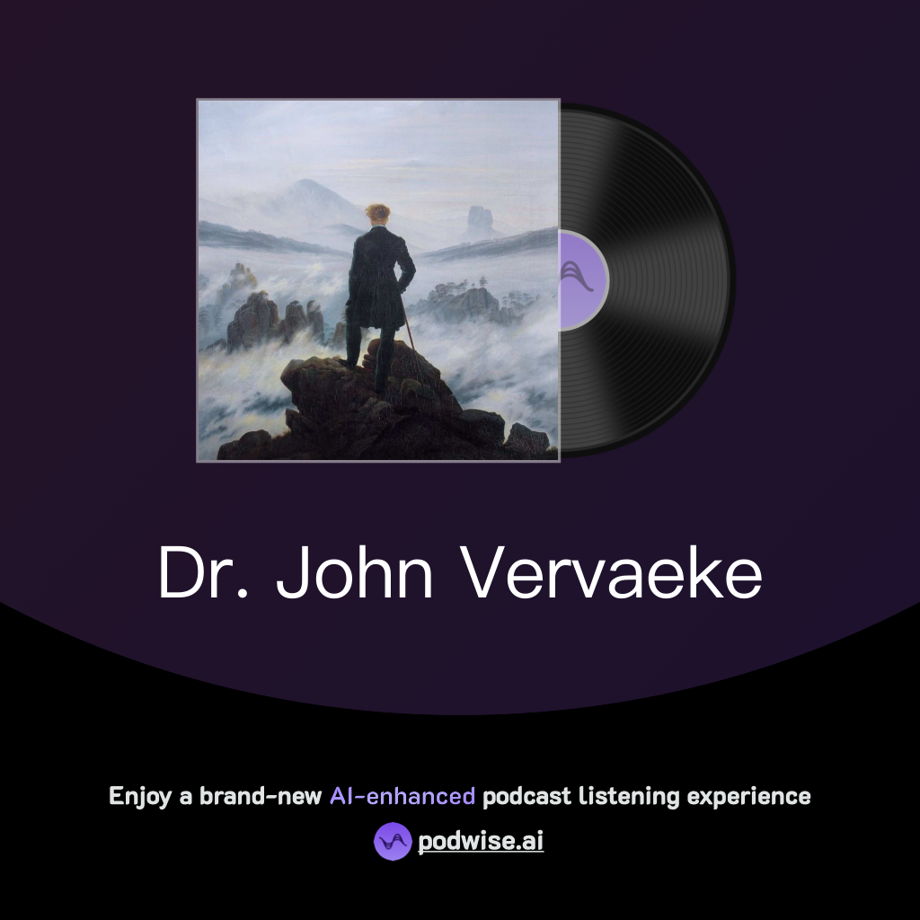 Dr. John Vervaeke | Podwise