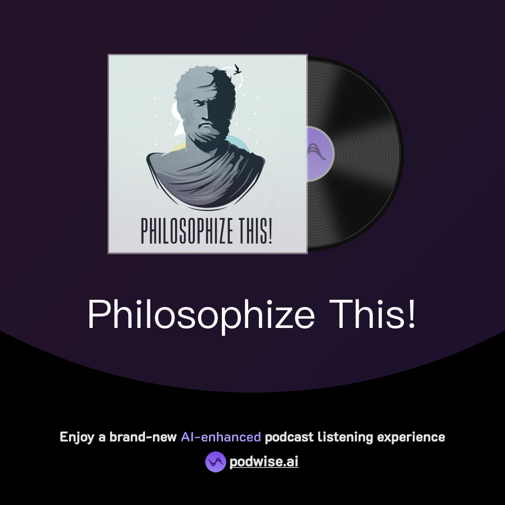 Philosophize This! | Podwise