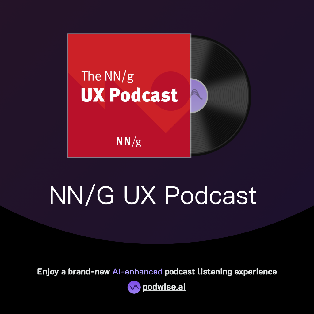 NN/g UX Podcast | Podwise