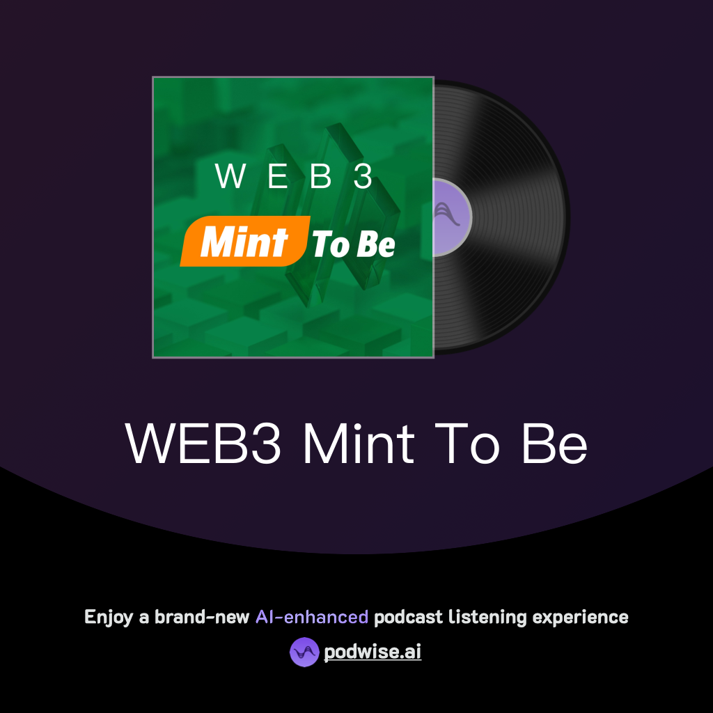 WEB3 Mint To Be | Podwise