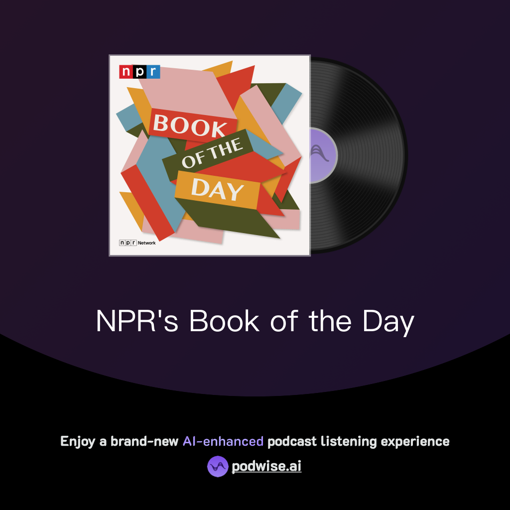 NPR's Book of the Day | Podwise