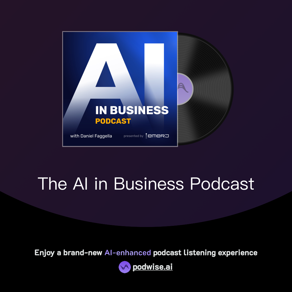 The AI in Business Podcast | Podwise