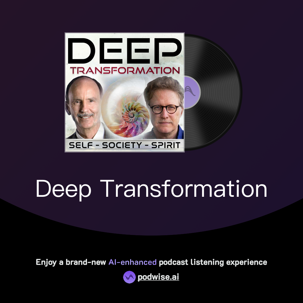 Deep Transformation | Podwise