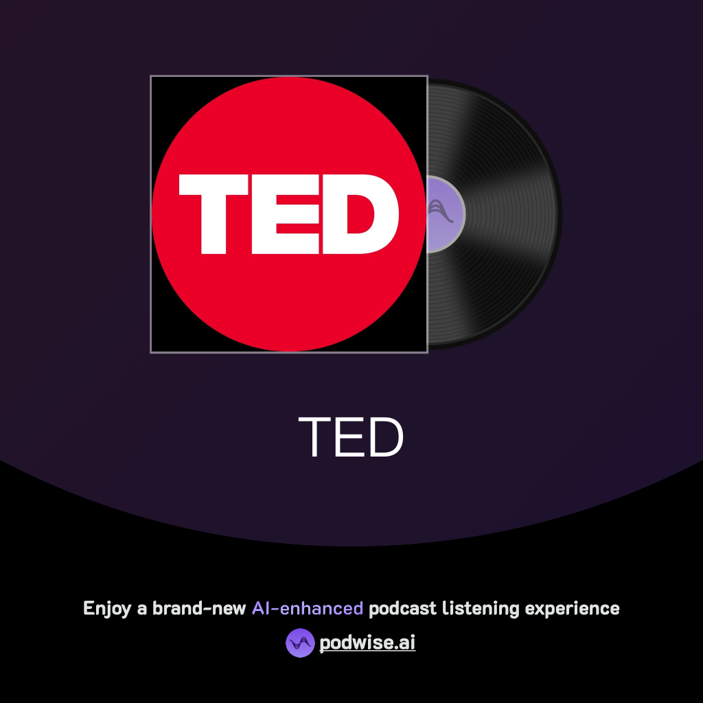 TED | Podwise